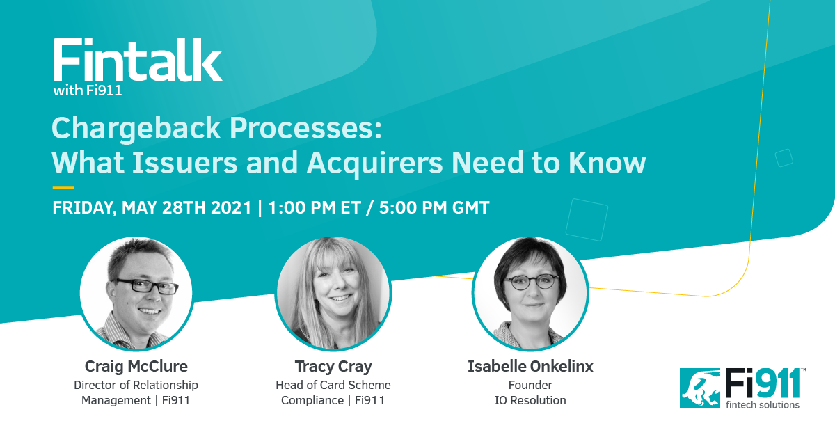 FINTALK with Fi911 | Chargeback Processes: What Issuers and Acquirers ...